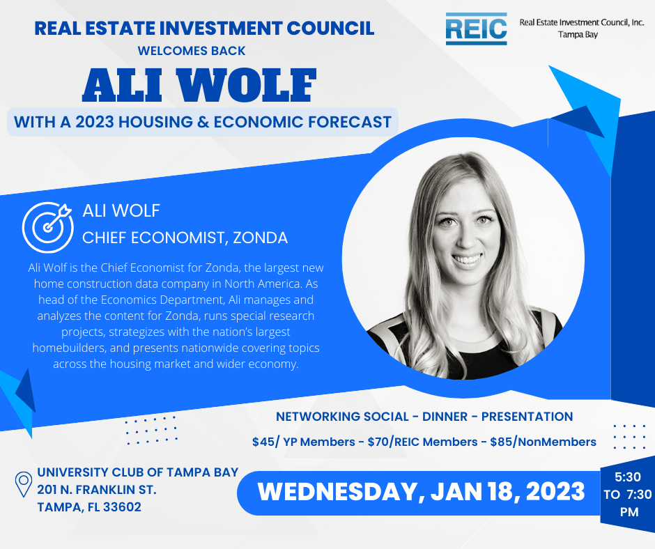 1/18/2023 - REIC Welcomes Back Ali Wolf, Chief Economist, Zonda for a 2023 Housing and Economic ...